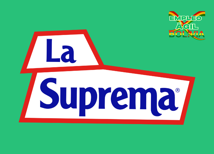 La Suprema trabaja con nosotros - Empleos Ágil Bolivia